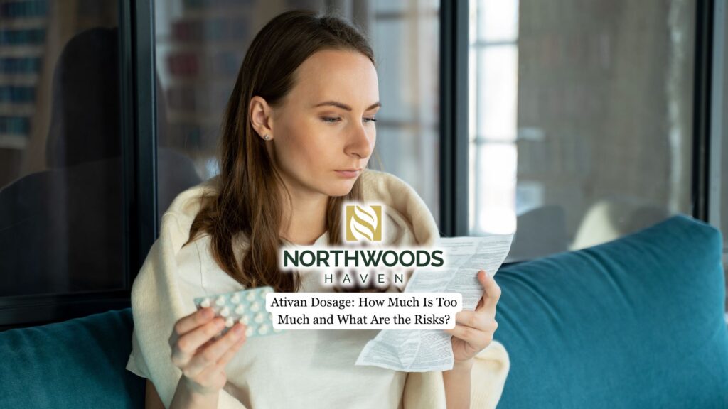 Ativan Dosage: How Much Is Too Much and What Are the Risks ...